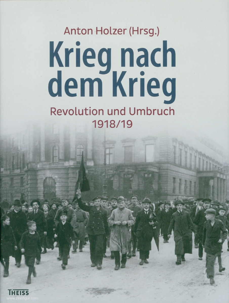 Berliner Zinnfiguren | Holzer, Anton (Hrsg.): Krieg nach dem Krieg ...